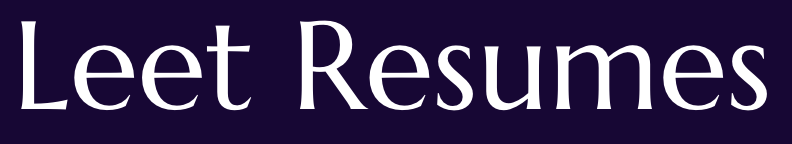 Leet Resumes - a free technical resume-writing service | Software ...